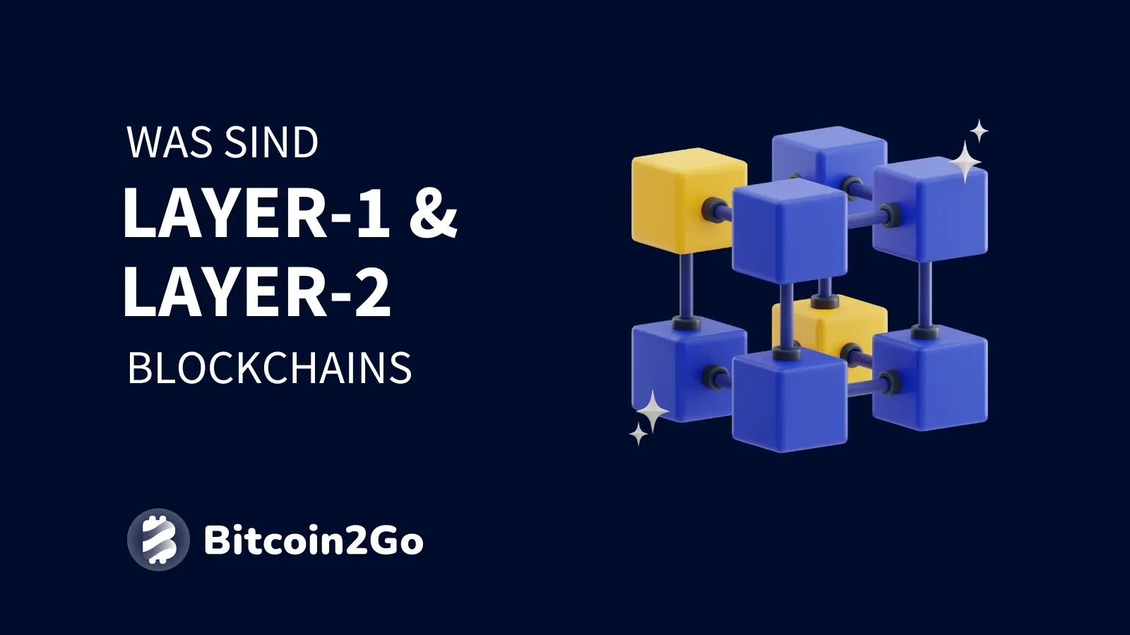 Layer-1 und Layer-2 Blockchains: Definition & Beispiele