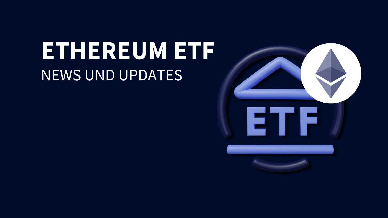 Ethereum ETF » Kaufen, Anbieter und Erklärung (2025)